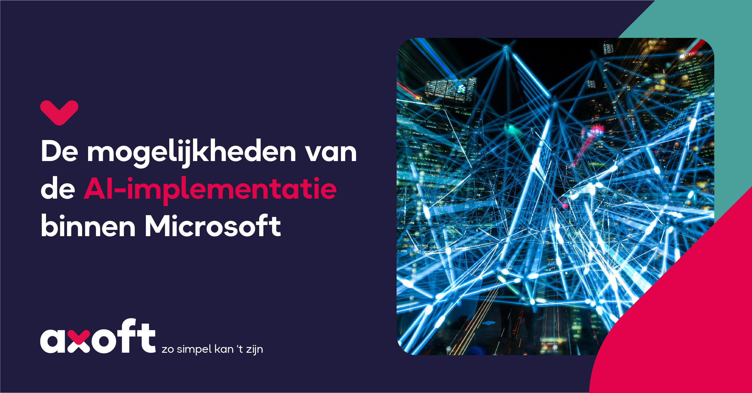 De mogelijkheden van de AI-implementatie binnen Microsoft - Axoft