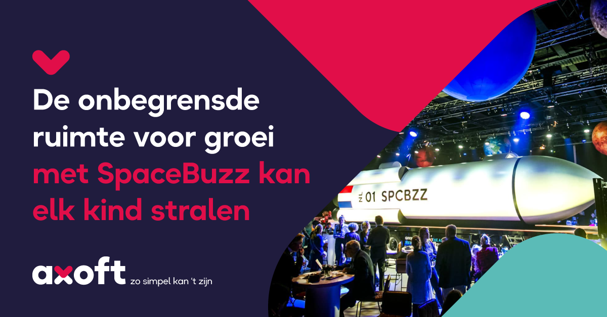 De onbegrensde ruimte voor groei met SpaceBuzz kan elk kind stralen - Axoft