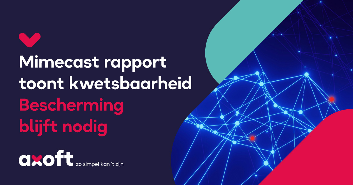 Vertrouwen is mooi, maar bescherming blijft echt nodig - Axoft